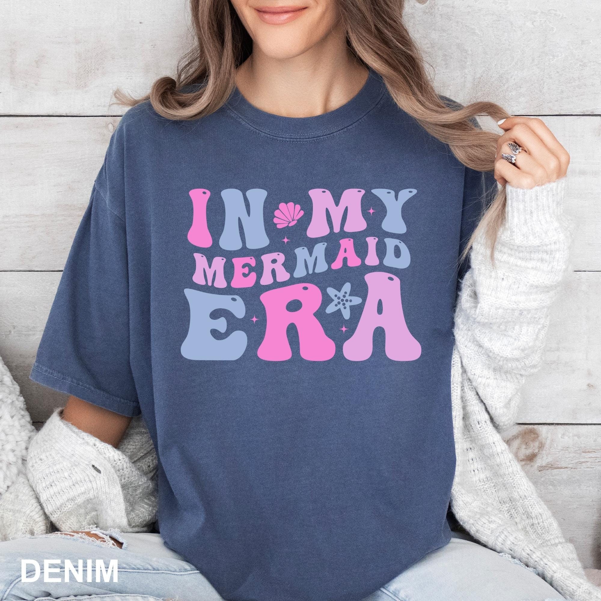 In My Mermaid Era Shirt, Mermaid Shirts, Mermaid Era Shirt, in My Era ...