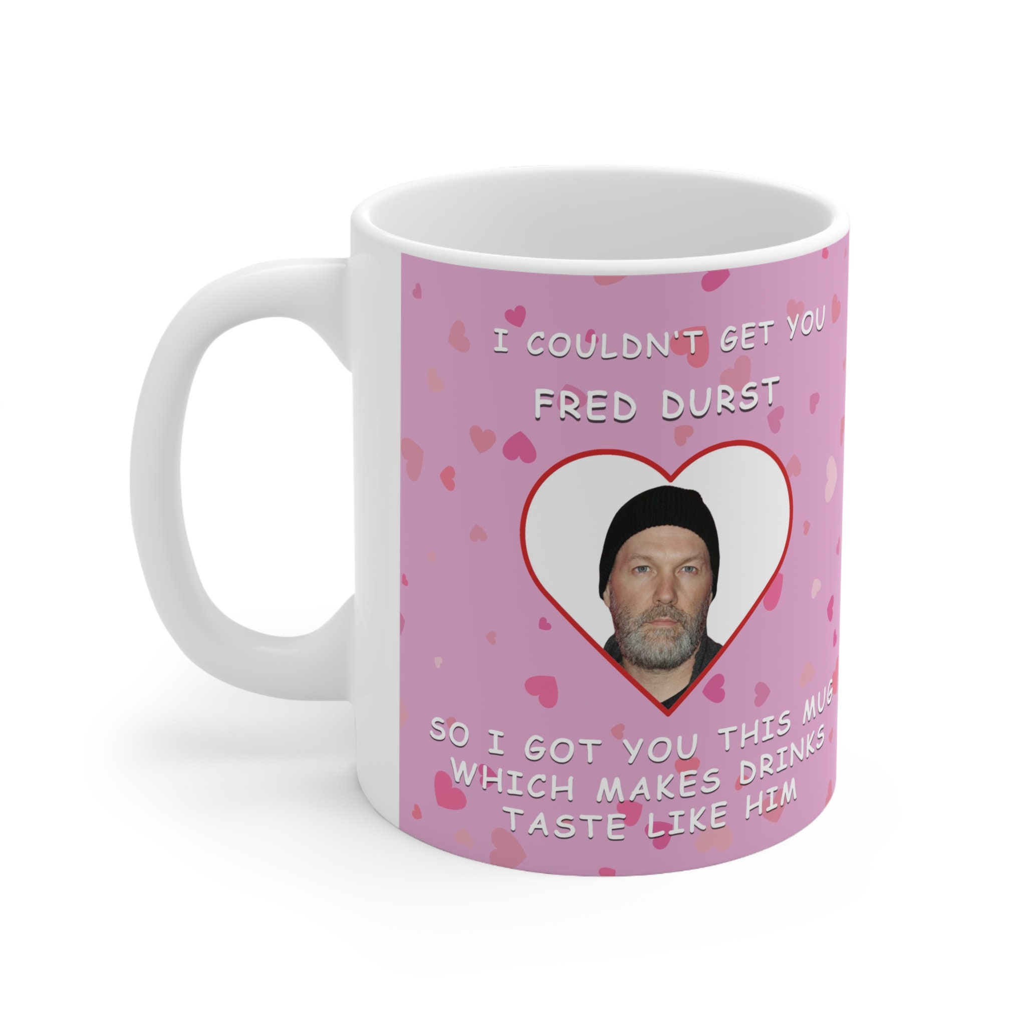 Tastes Like Fred Durst Mug Customized Celebrity Coffee Mug & Funny Fred ...