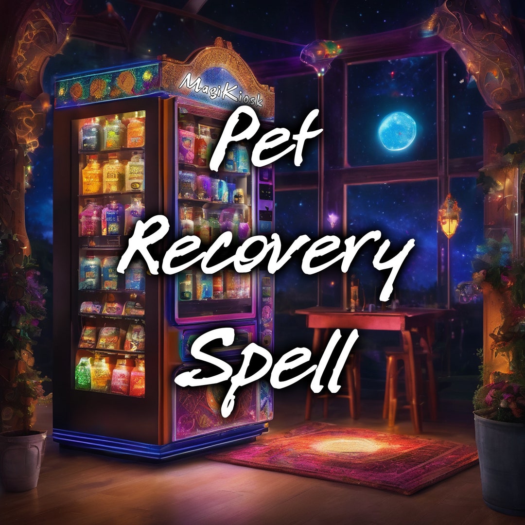 Pet Recovery Spell - Restore Your Pet's Vitality and Heal It From the ...