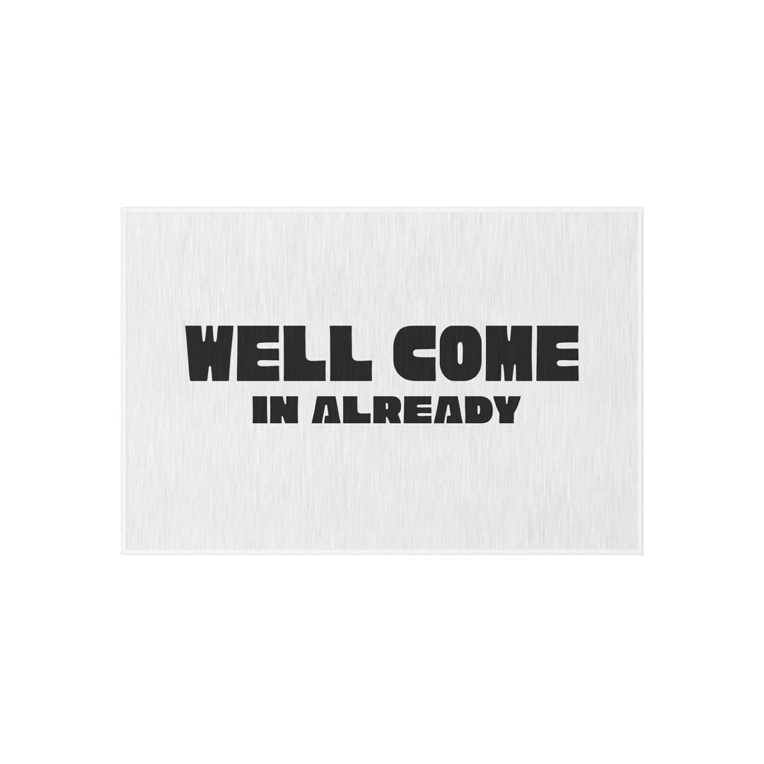 Sarcastic Welcome Mat Cheeky Sayings Outdoor Rug Home Decor - Etsy