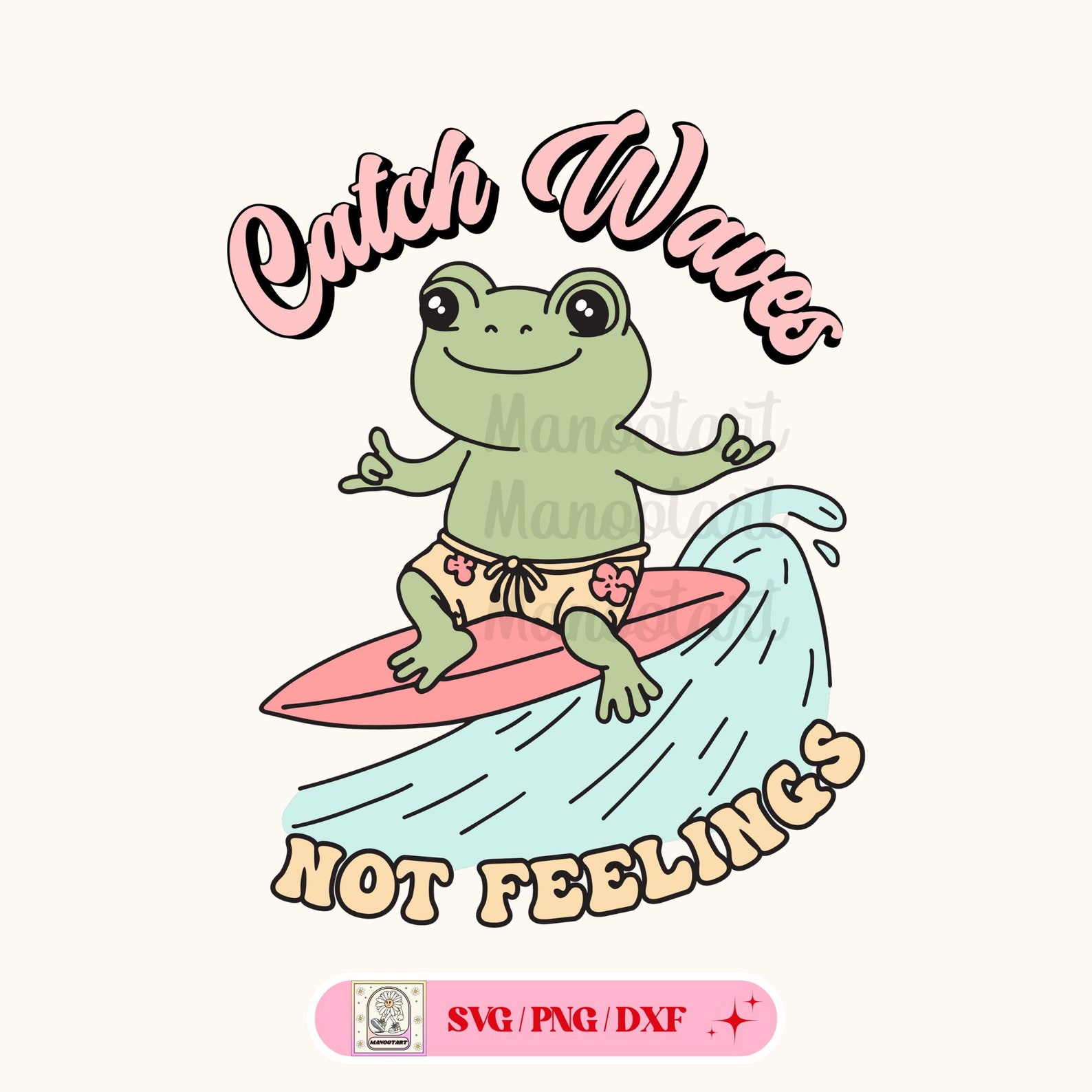 Catch Waves Not Feelings Png Svg Shirt,retro Summer Frog Surfing,beach ...