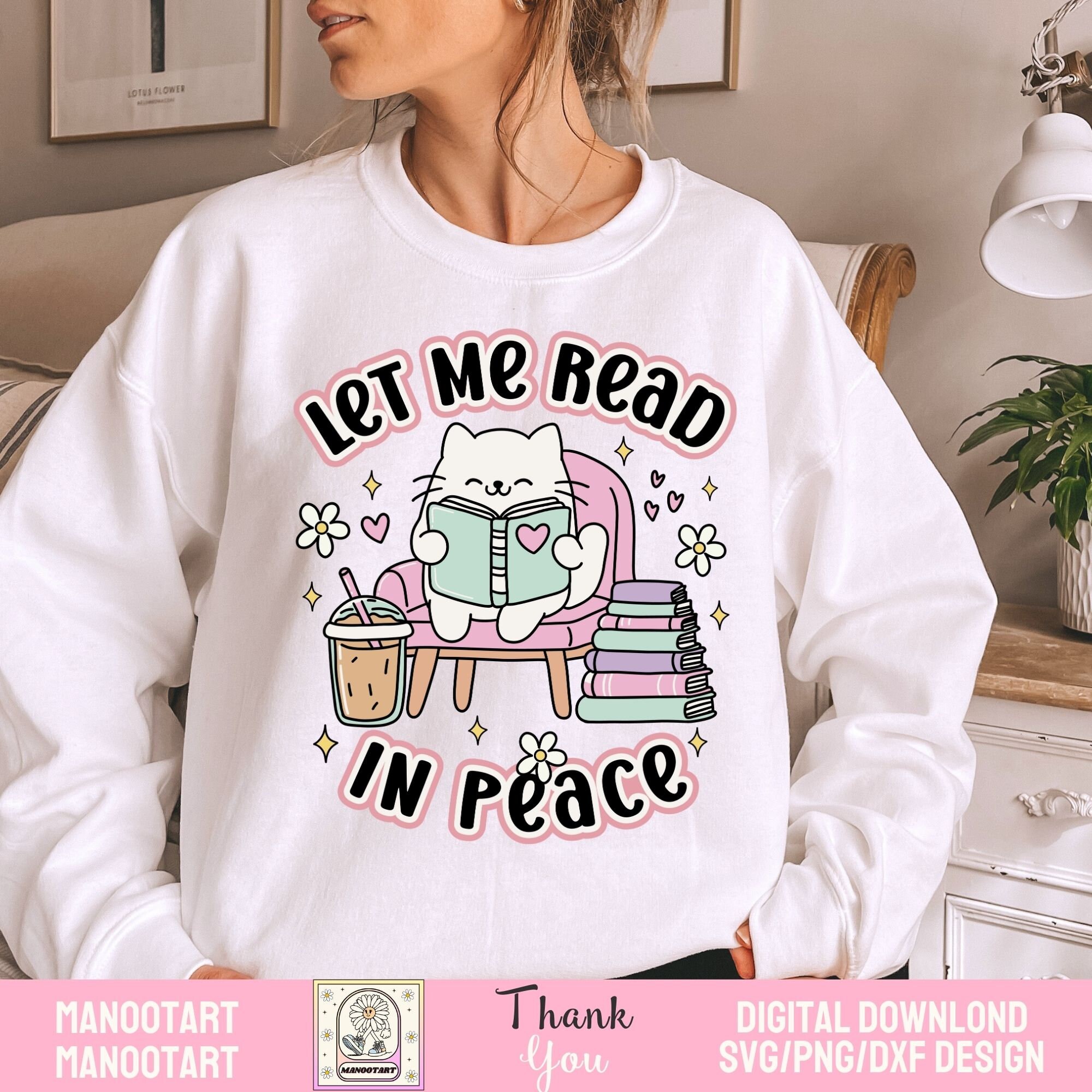 Let Me Read in Peace Svg Png Shirt,cat Reading Book Svg,coffee Mug Svg ...