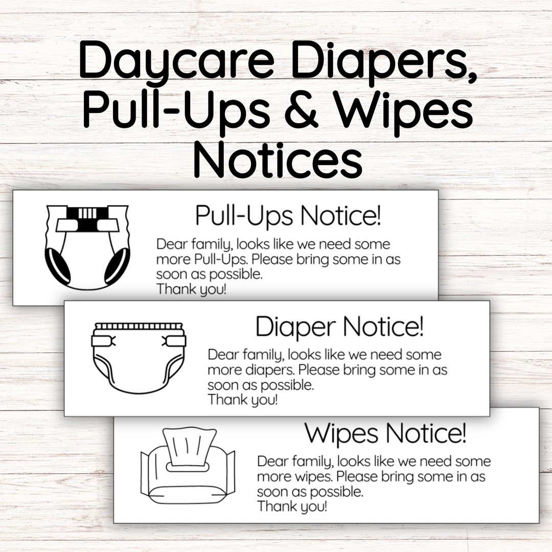 Childcare Diaper, Wipes, and Pull-up Notices for Your Classroom - Note ...