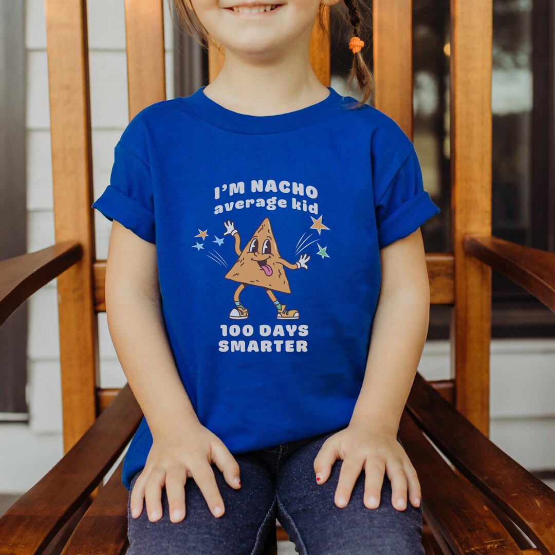 I'm Nacho Average Kid Shirt 100th Day of School Shirt Cute Kids Shirt ...