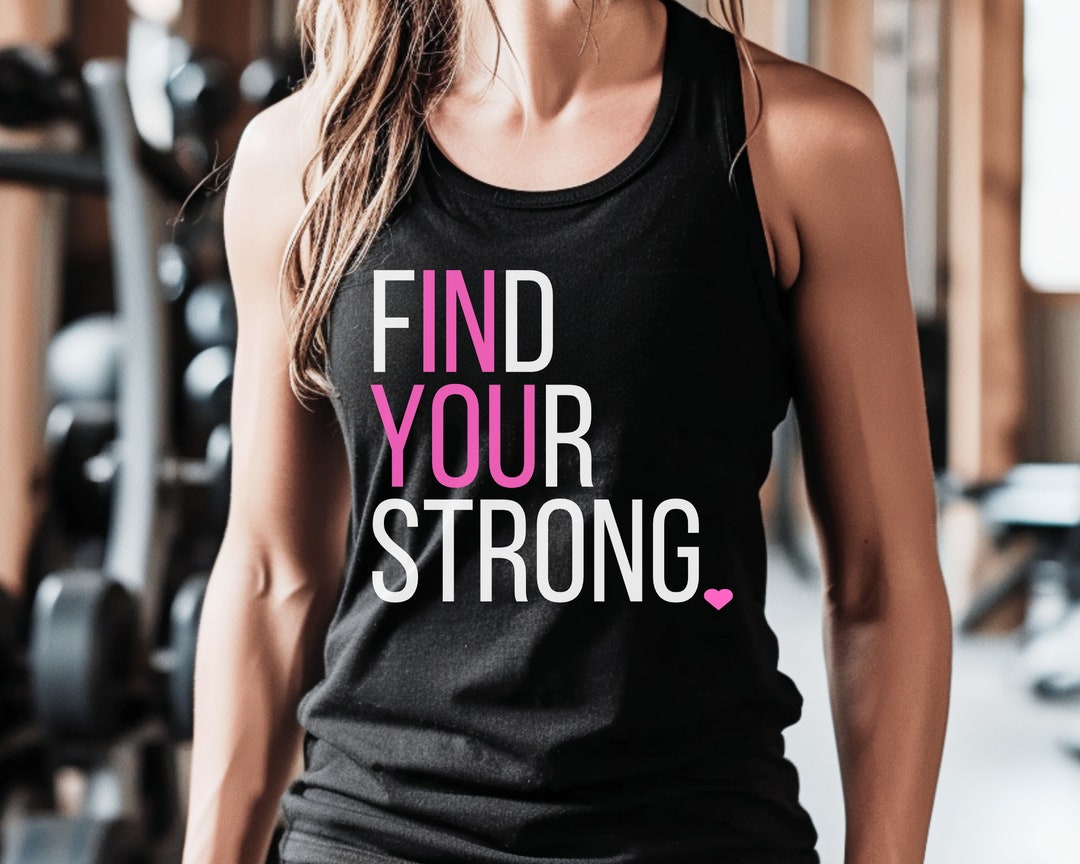 Find Your Strong Tank Top, Inspirational Tank Top, Racerback Tank Tops ...