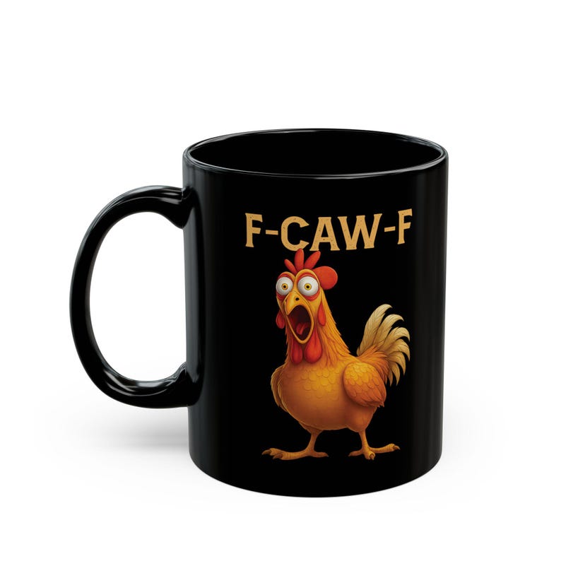 Funny Rooster Meme Mug, F-caw-f Chicken Humor Mug, Silly Farm Animal ...