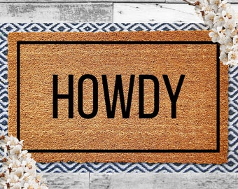 Howdy Doormat, Howdy Door Mat, Howdy Welcome Mat, Howdy Mat, Howdy ...