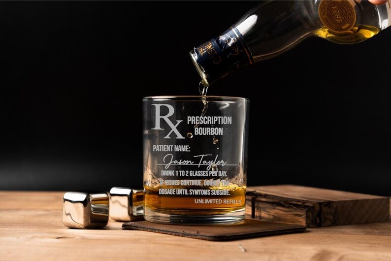 Prescription Whiskey/bourbon Glass, Personalized Prescription Drink ...