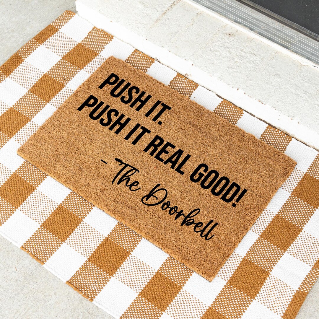 Push It Real Good Door Mat, Funny Door Mat, Outdoor Welcome Mat, Front ...