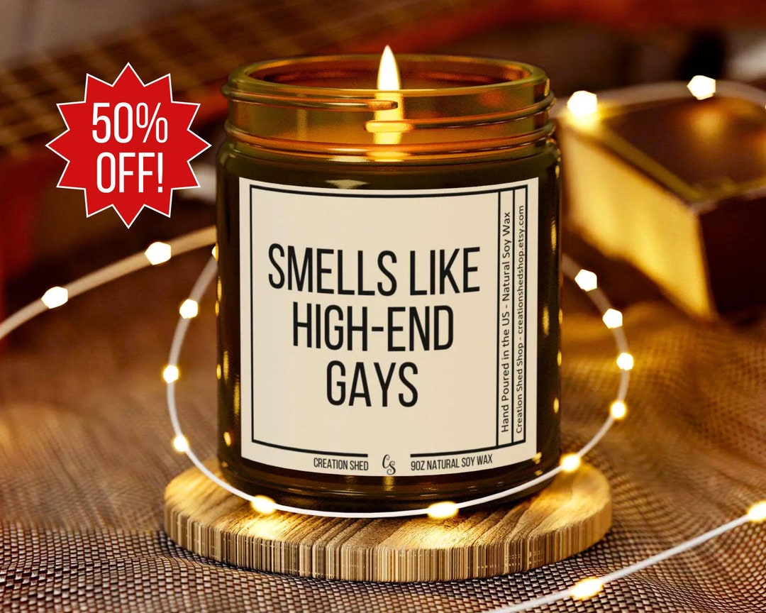 Smells Like High End Gays Candle, Funny White Lotus Gay Gift, Pride ...