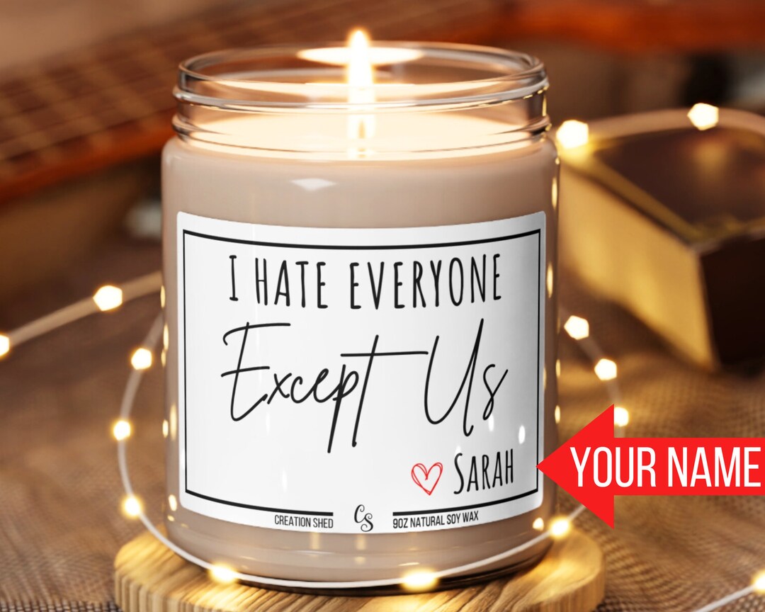 I Hate Everyone Except Us Funny Candle for Her Best Friend Birthday ...