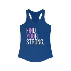 Find Your Strong Tank Top, Inspirational Tank Top, Racerback Tank Tops ...