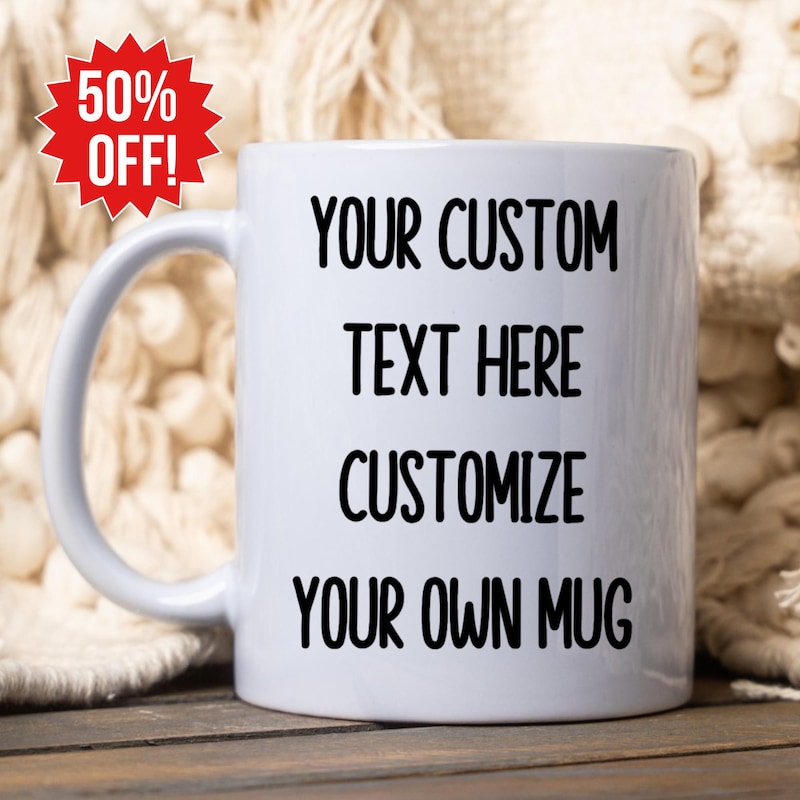 Custom Coffee Mug - Etsy