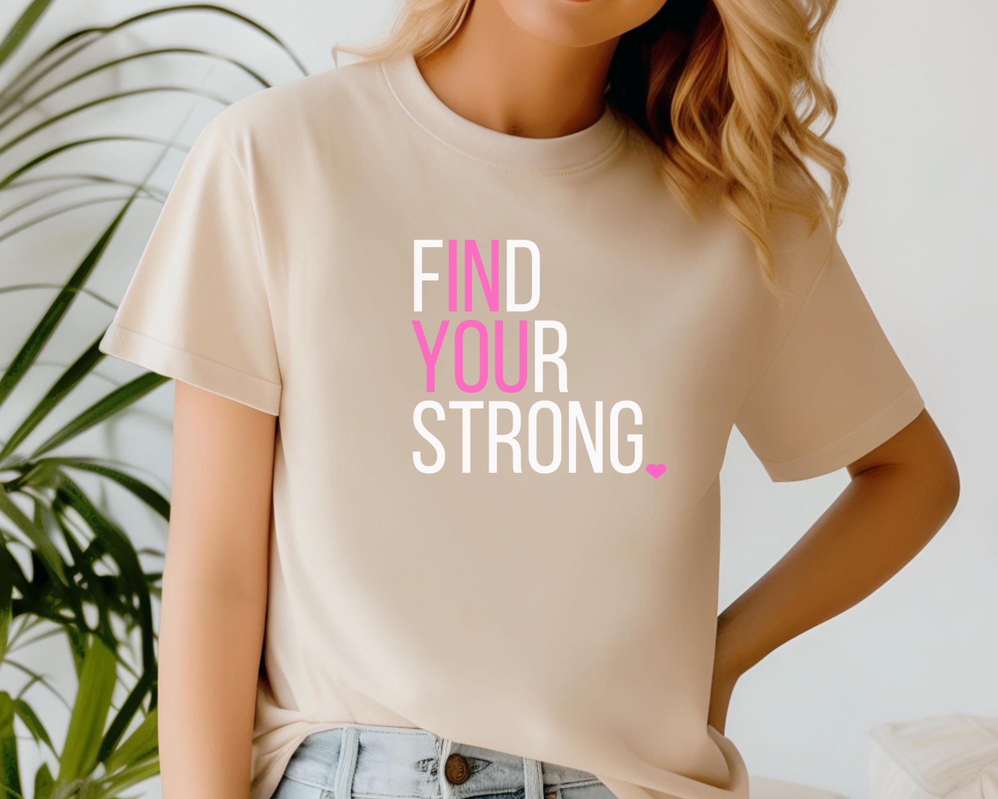 Find Your Strong Tee Shirt, Inspirational T Shirt, Gym T Shirt ,runner ...