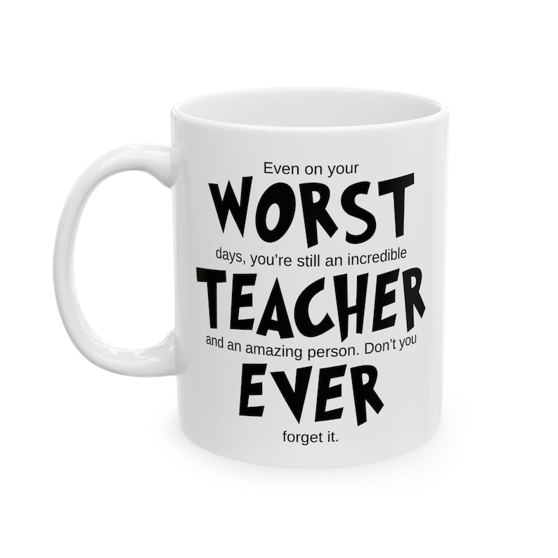 Funny Teacher Mug, Worst Teacher Ever, Teacher Gifts, Back to School ...