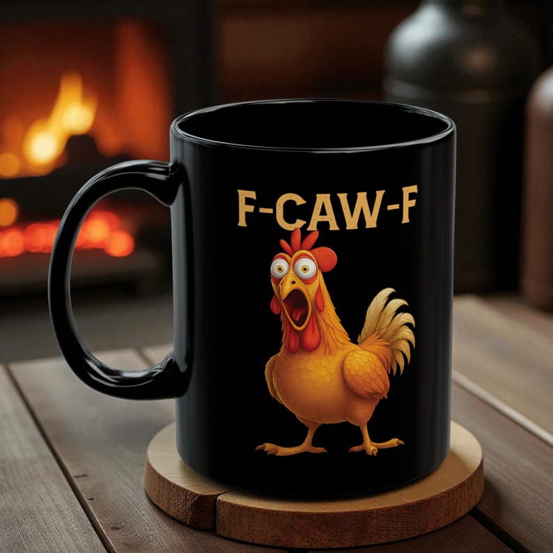 Funny Rooster Meme Mug, F-caw-f Chicken Humor Mug, Silly Farm Animal ...