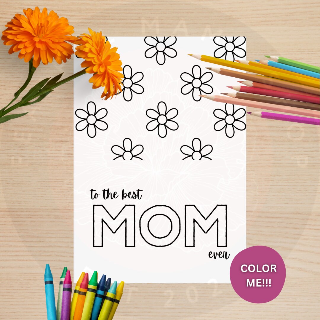 To the Best MOM Ever | Printable Mother's Day Card | Coloring Card - Etsy