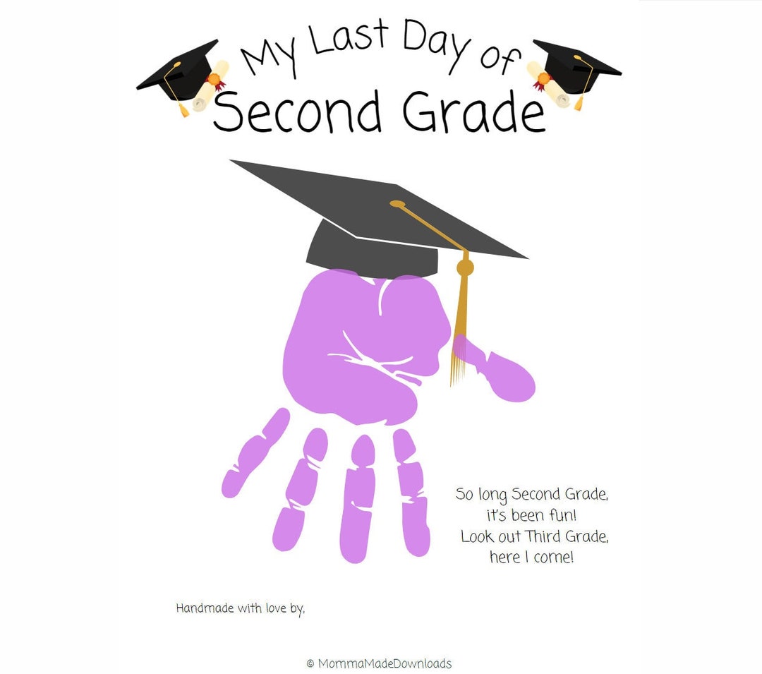 Second Grade End of School Year Last Day Certificate Handprint Art ...