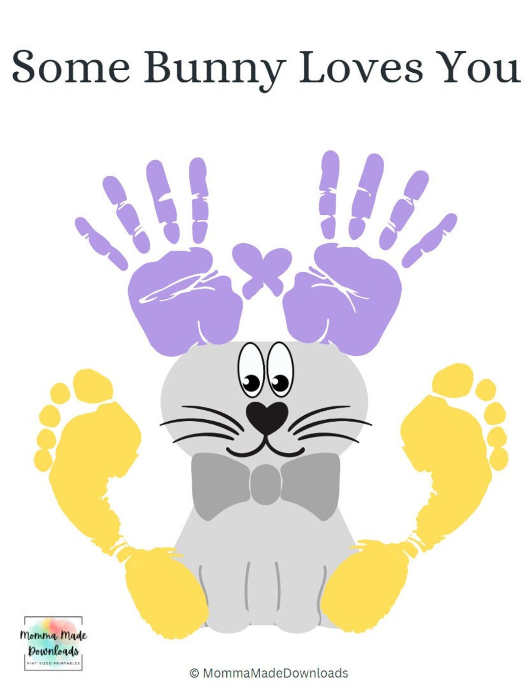 Some Bunny Loves You Easter Handprint Footprint Art / DIY Spring Craft ...