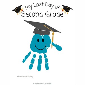 Second Grade End of School Year Last Day Certificate Handprint Art ...