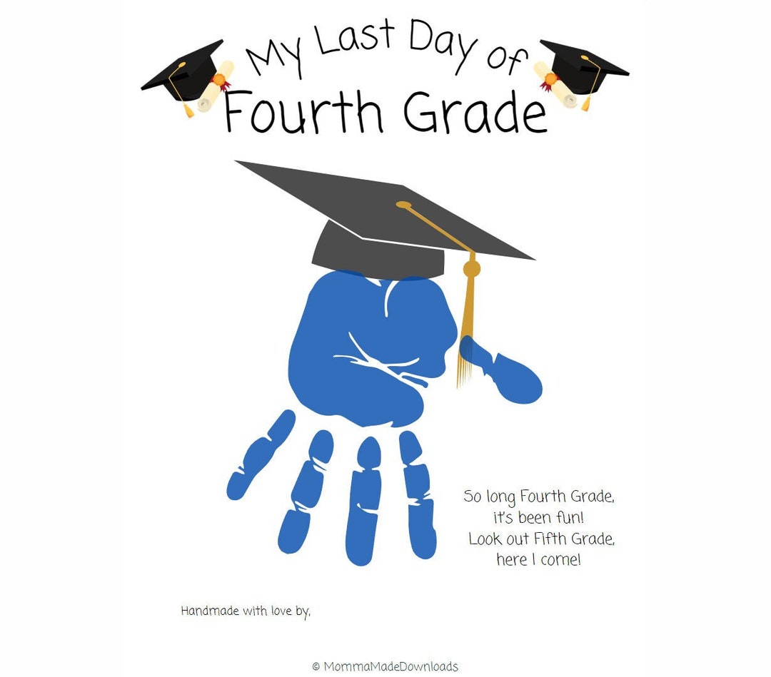 Fourth Grade End of School Year Certificate Handprint Art / Elementary ...