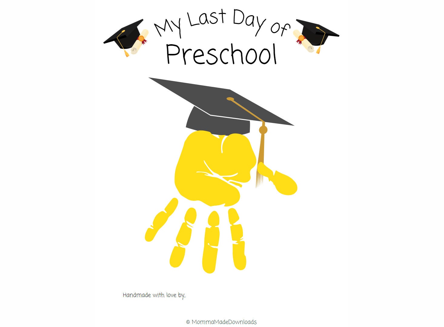 Preschool Last Day Hand Print Art: End of School Year Keepsake Gift ...