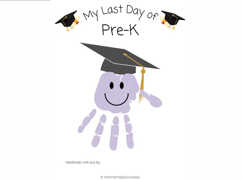 Preschool Last Day Hand Print Art: End of School Year Keepsake Gift ...
