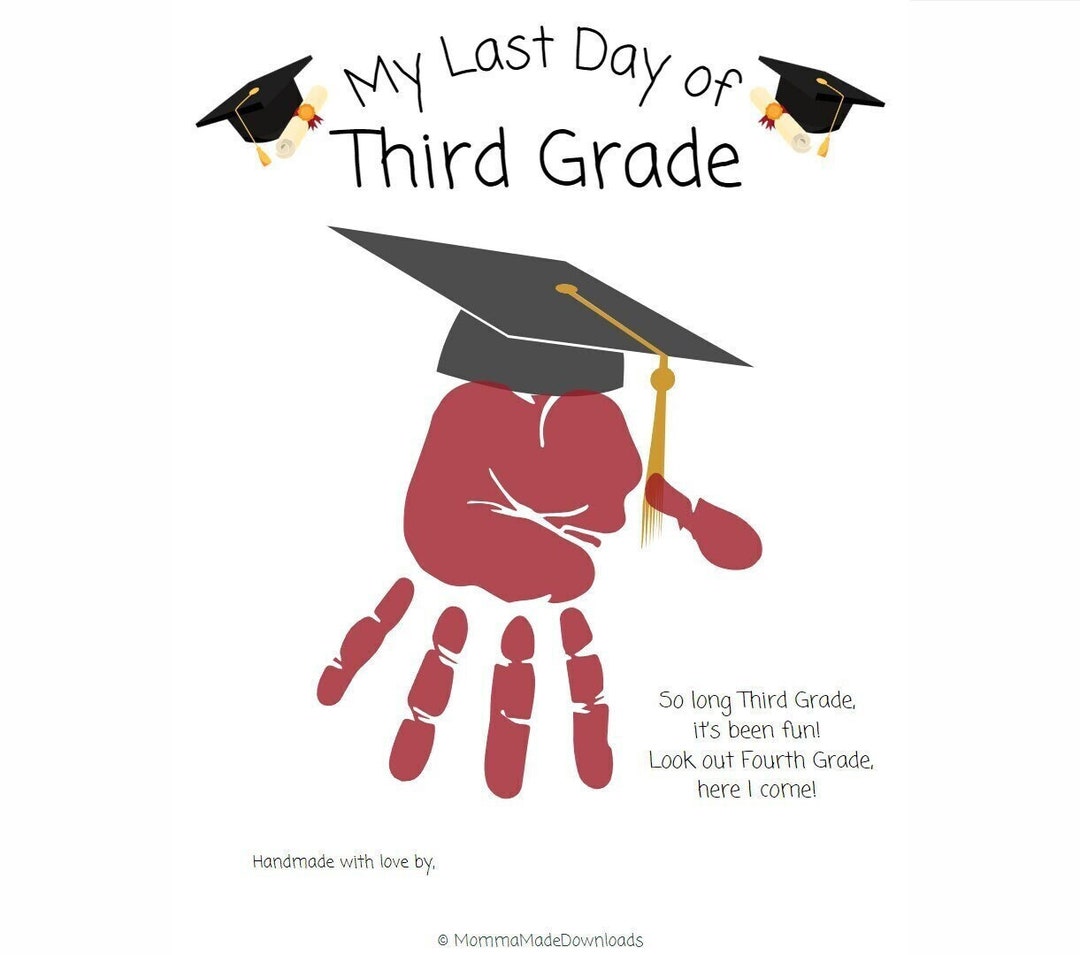 Third Grade End of School Year Certificate Handprint Art / Elementary ...