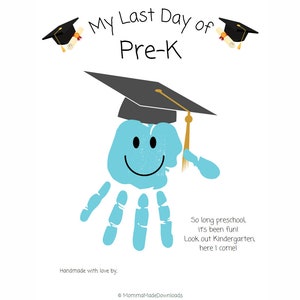Preschool Last Day Hand Print Art: End of School Year Keepsake Gift ...