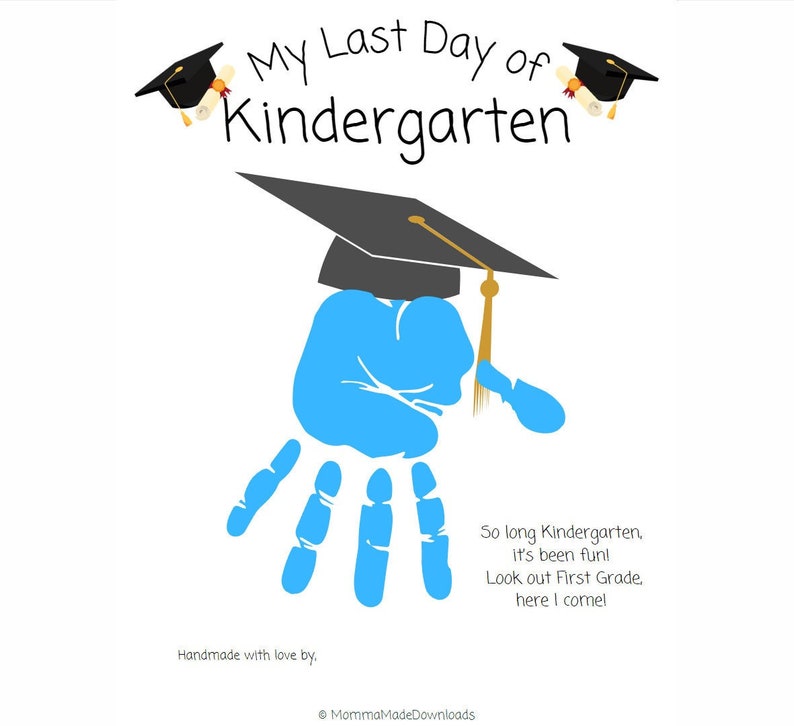 Kindergarten End of School Year Last Day Certificate Handprint Art ...