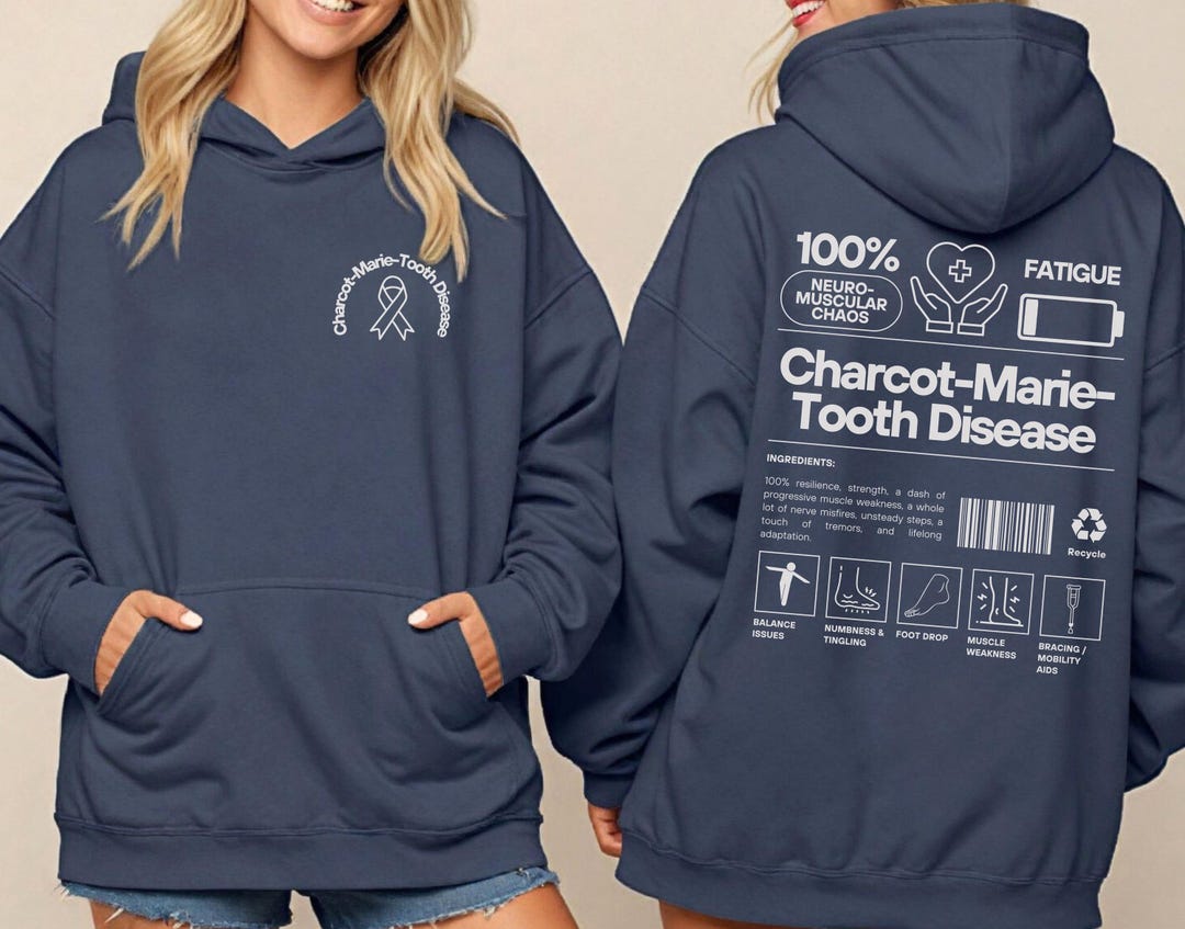 Charcot-marie-tooth Disease Awareness Hoodie CMT Awareness Shirt ...