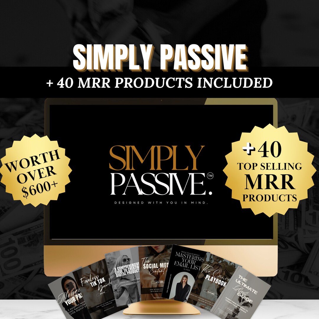 Simply Passive Course 40 MRR Products Faceless LIGHTNING DEAL Digital ...