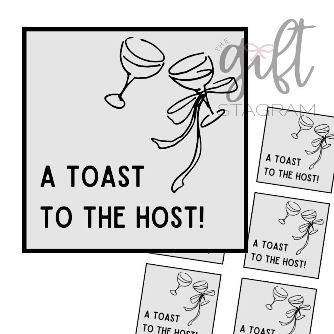 A Toast to the Host Gift Tag | DIGITAL DOWNLOAD | Host Thank You Gift ...