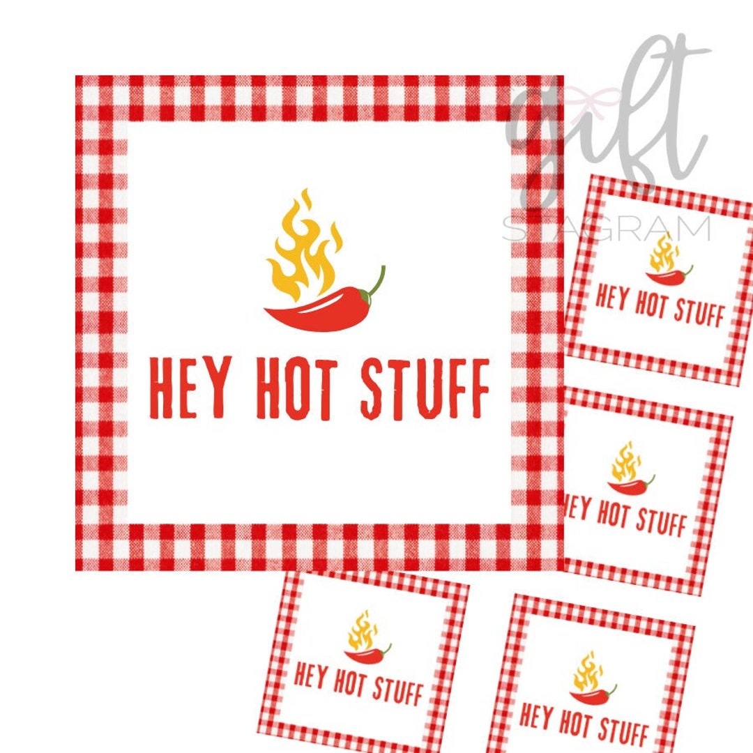 Hey Hot Stuff Gift Tag | Valentine's Gift Tag | Spicy Gift Tag | 3x3 ...