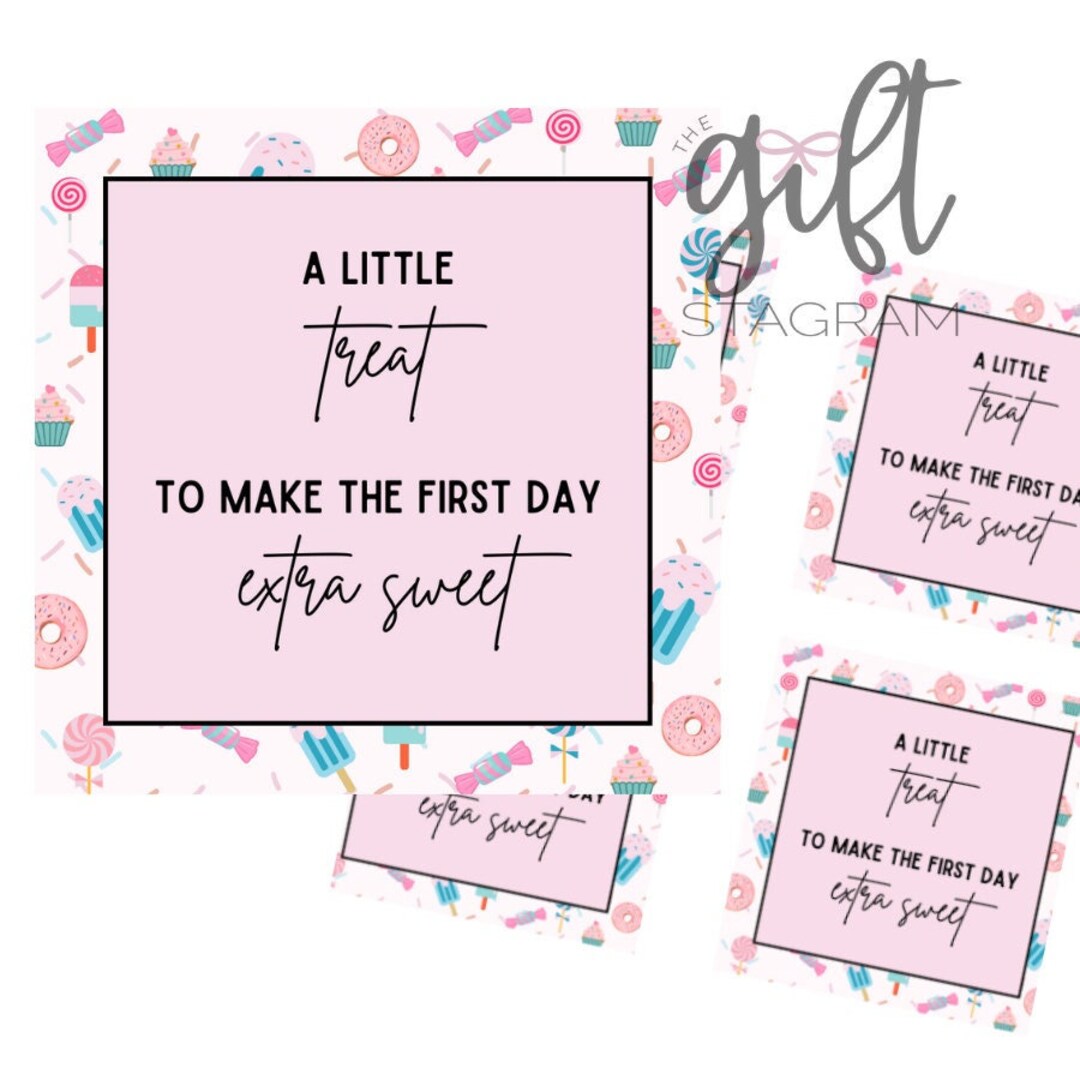A Little Treat to Make the First Day Extra Sweet Gift Tag | DIGITAL ...