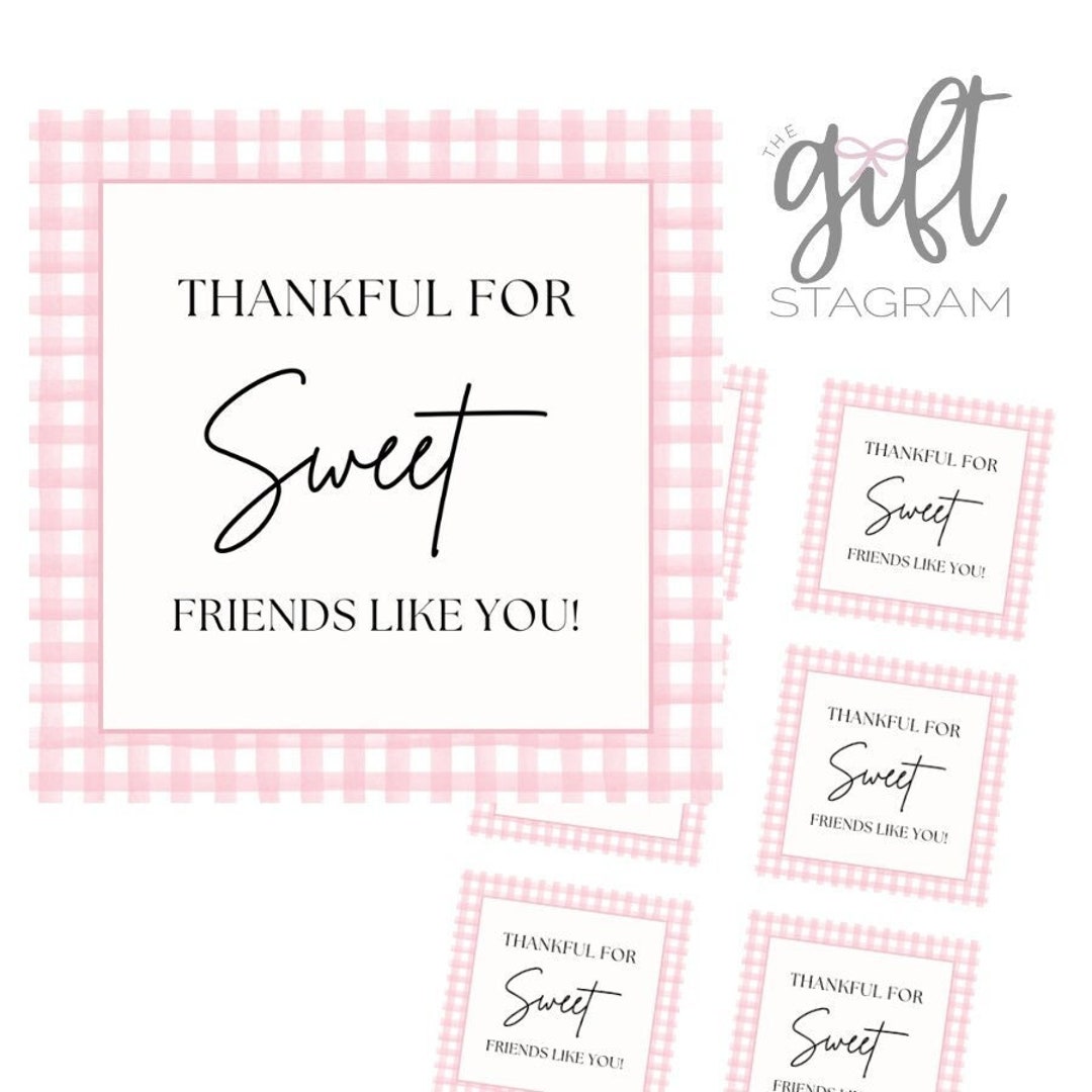 Thankful for Sweet Friends Like You Gift Tag | DIGITAL DOWNLOAD | Host ...
