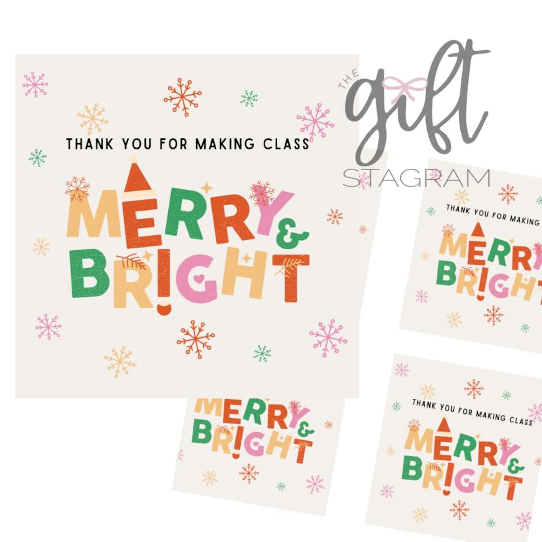 Thank You for Making Class Merry & Bright Gift Tag | DIGITAL DOWNLOAD ...
