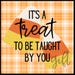 It's A Treat to Be Taught by You Gift Tag | DIGITAL DOWNLOAD ...