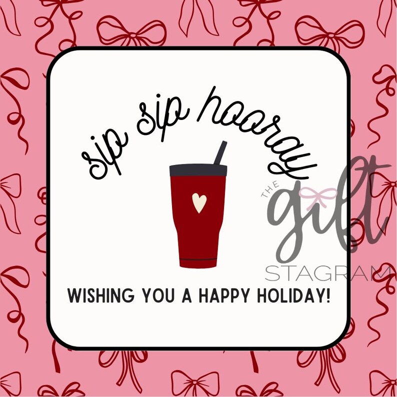 Sip Sip Hooray Wishing You A Happy Holiday Gift Tag | DIGITAL DOWNLOAD ...