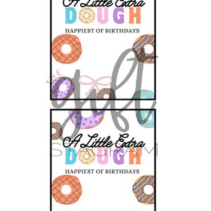 A Little Extra Dough Happy Birthday Gift Tag | Birthday Gift Ideas ...