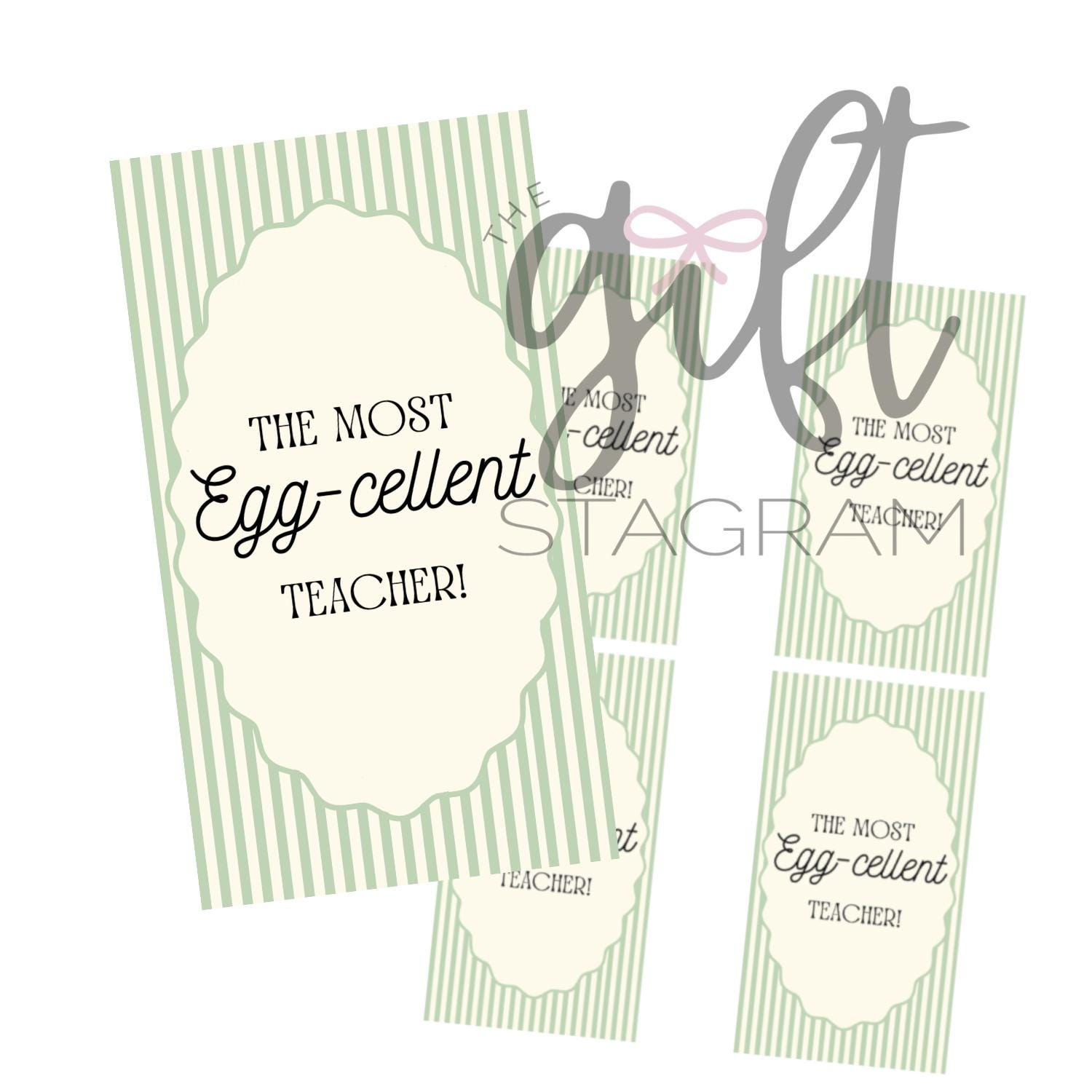The Most Egg-cellent Teacher Gift Tag | DIGITAL DOWNLOAD | Easter Gift ...