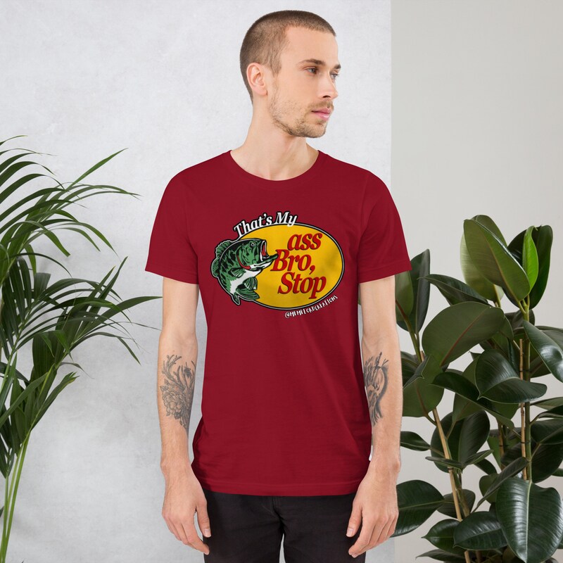 Thats My Ass Bro Etsy