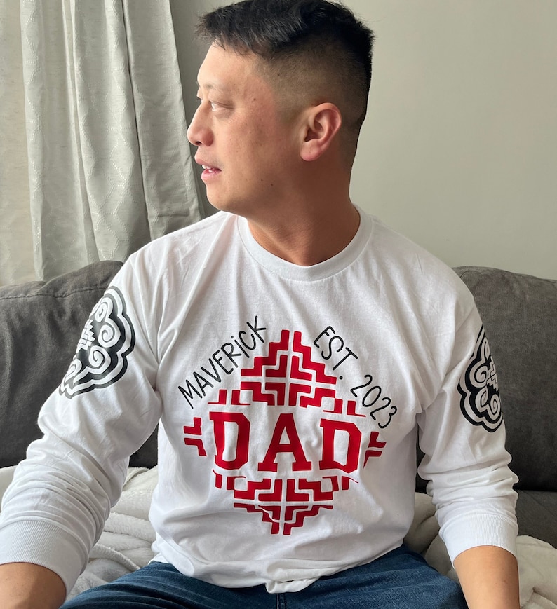 Custom Hmong Inspired Tshirt for Dad/ Gift for Valentines Day/ First ...