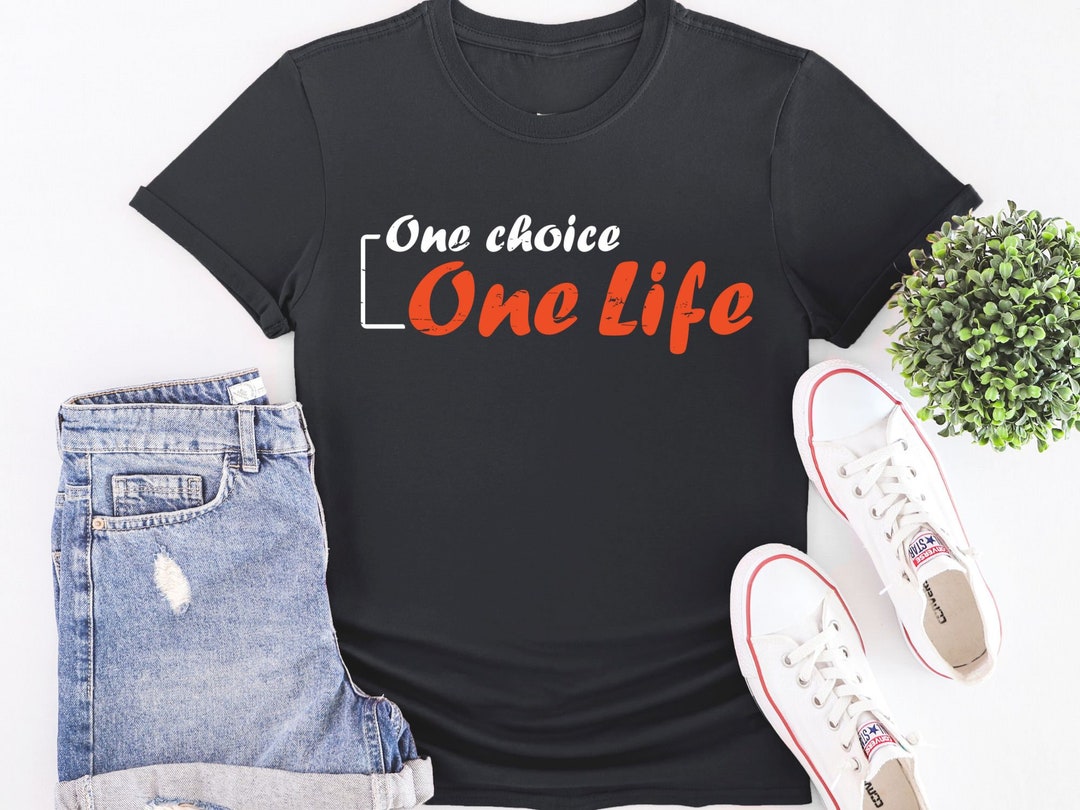 One Choice One Life T-shirt, Motivation Gift T-shirt, Workout Buddy ...