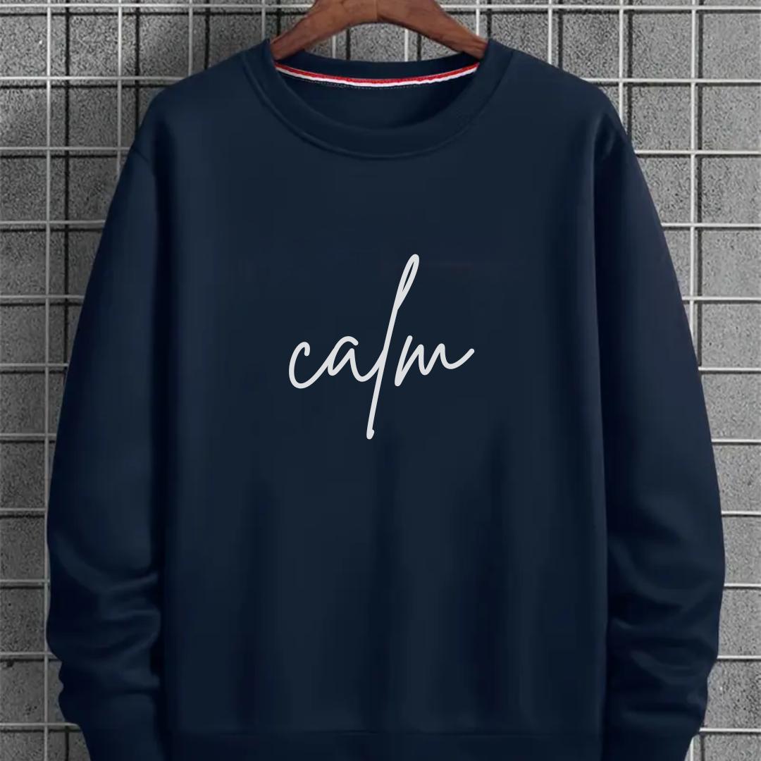 Calm Sweatshirt: Motivational Unisex Shirt Calm Mind Graphic Tee - Etsy