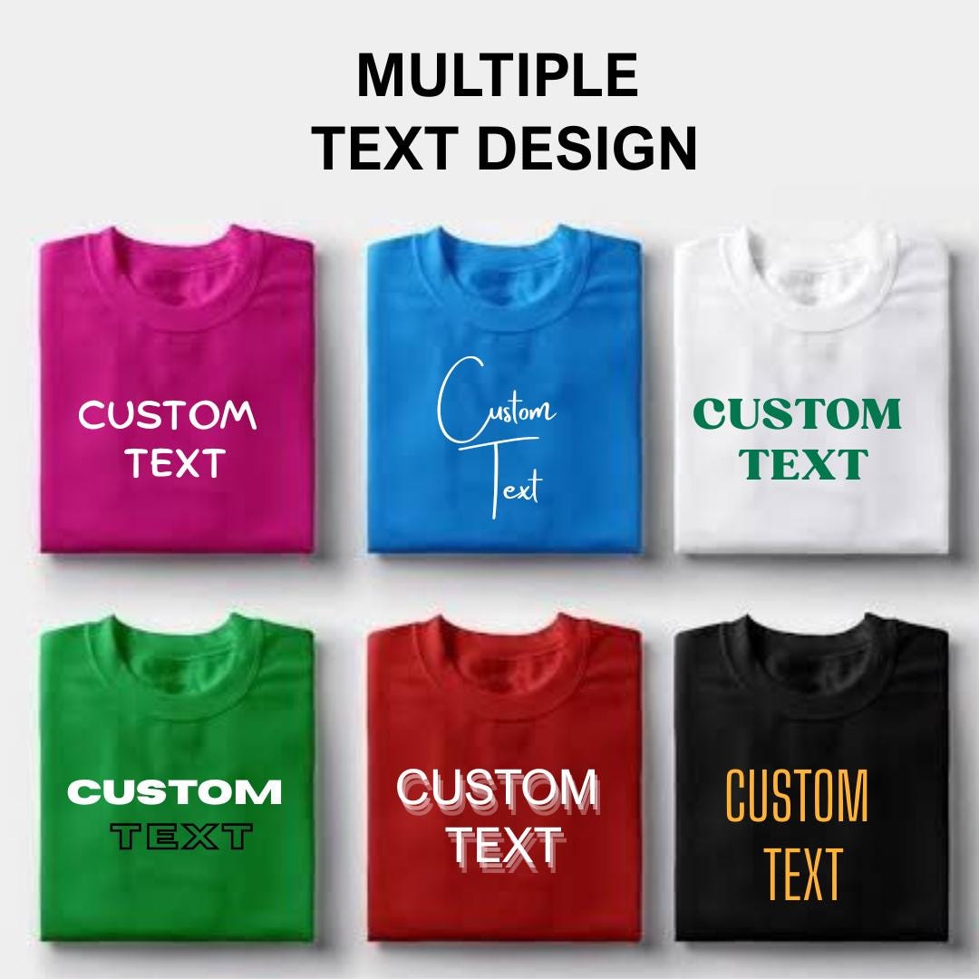 Custom Text T-shirt Personalized Unisex Cotton Tee Custom Logo T-shirts ...