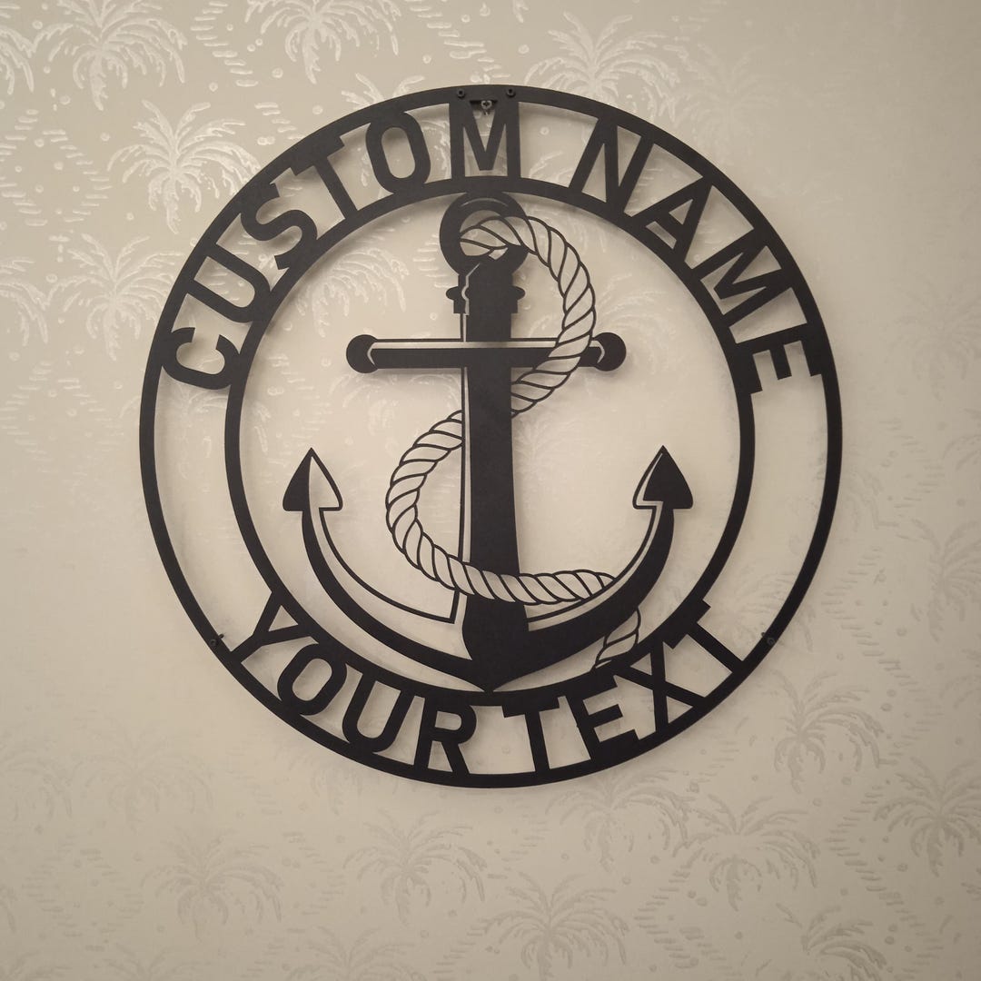 Custom Anchor Metal Wall Art, Nautical Decor, Anchor Name Sign ...
