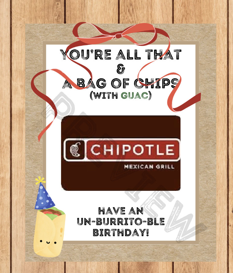Happy Birthday Chipotle Gift Card Holder, "you're All That and a Bag of ...