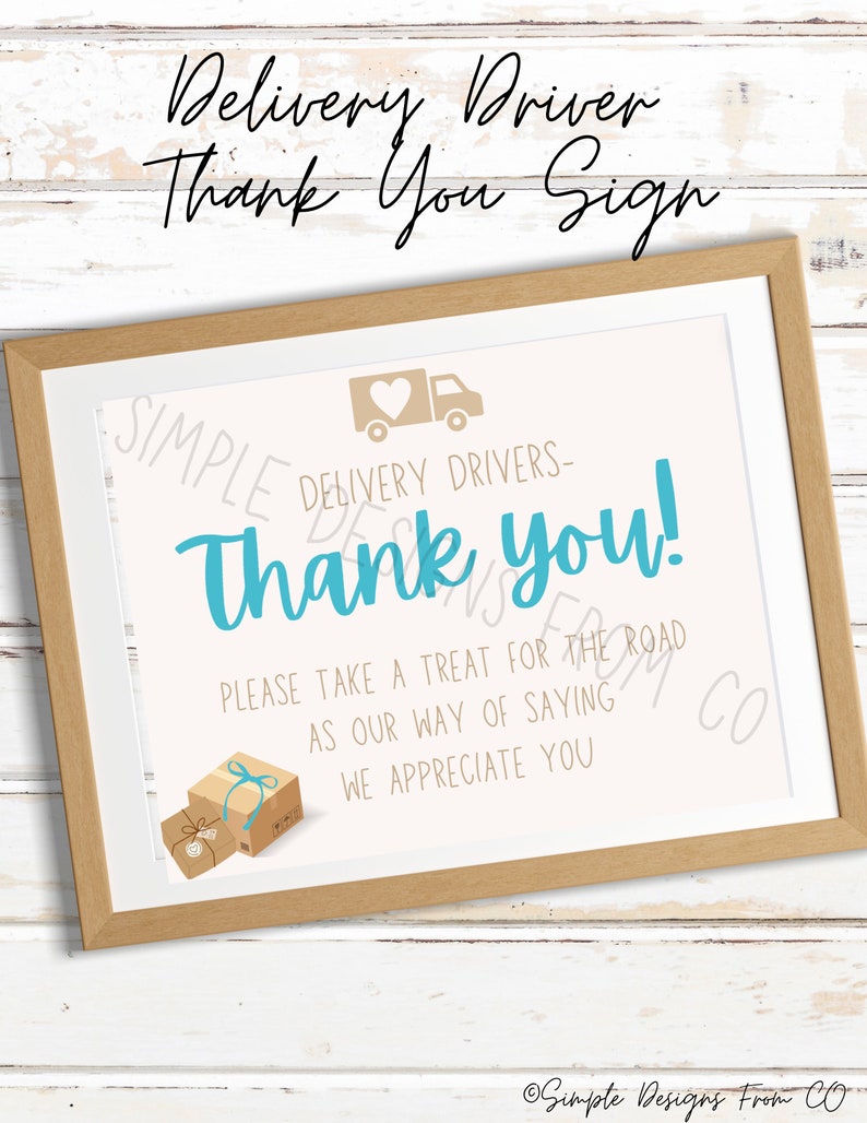Delivery Driver Thank You Sign, Delivery Driver Snack Sign, Delivery ...