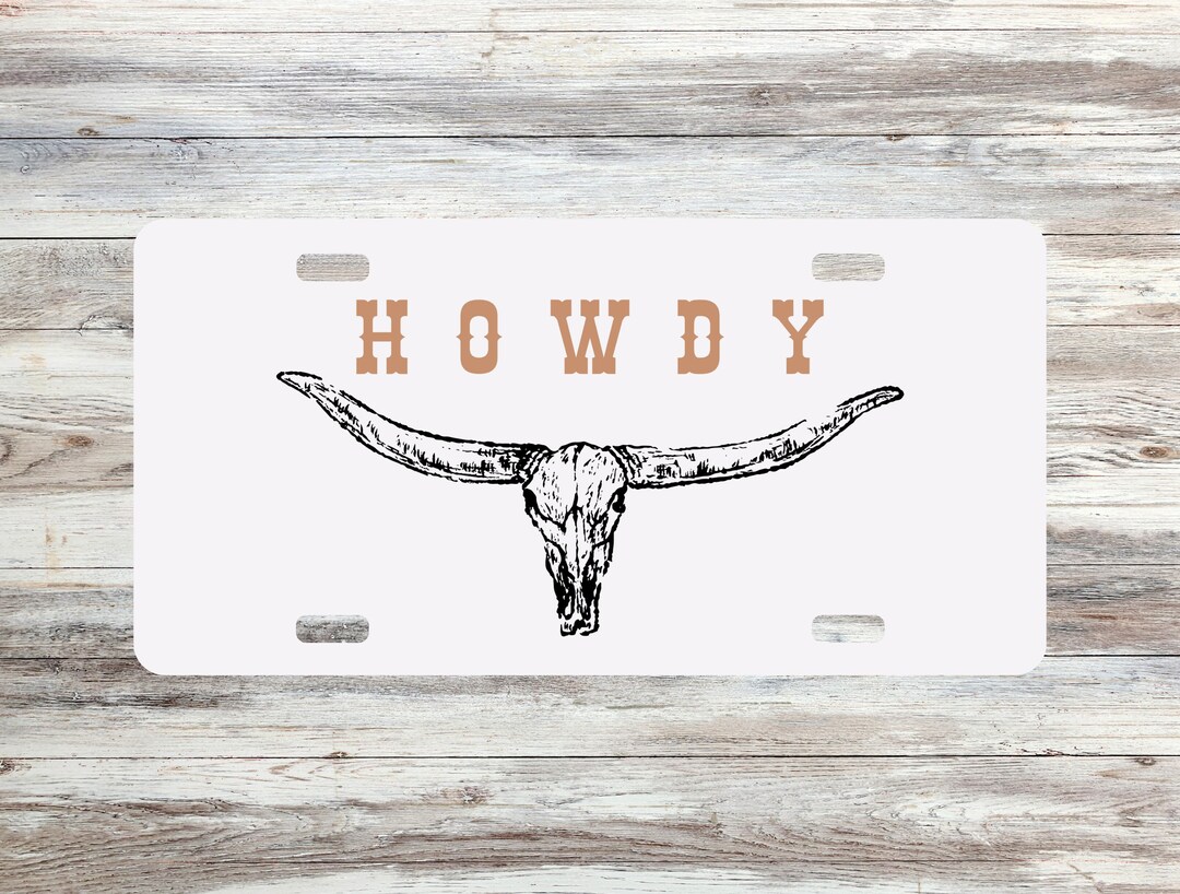 Howdy Bull Skull License Plate, Cowgirl License Plate, Western License ...